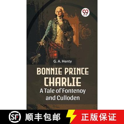 【3-4周达】Bonnie Prince Charlie A Tale Of Fontenoy And Culloden [9789358595963]