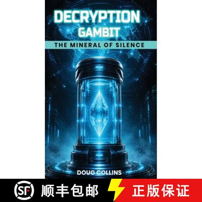 【3-4周达】精装 Decryption Gambit: The Mineral of Silence [9781970601916]