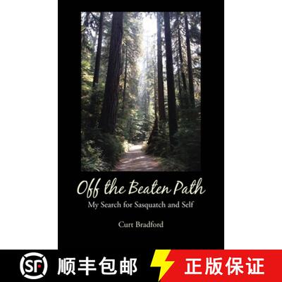 【3-4周达】Off the Beaten Path: My Search for Sasquatch and Self [9781645441007]