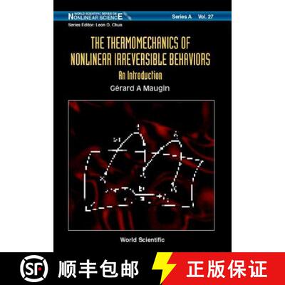 【3-4周达】精装 The Thermomechanics of Nonlinear Irreversible Behaviors: An Introduction [9789810233754]