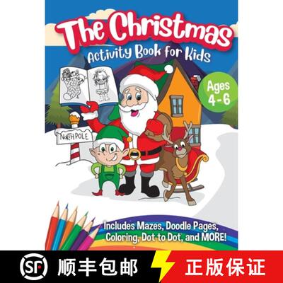 【3-4周达】Christmas Activity Book for Kids - Ages 4-6: A Creative Holiday Coloring, Drawing, Tracing... [9781951025342]