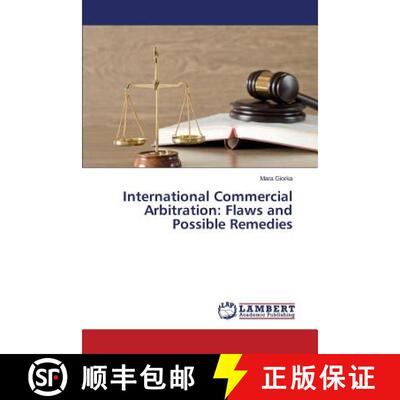 预订 International Commercial Arbitration: Flaws and Possible Remedies [9783659643330]