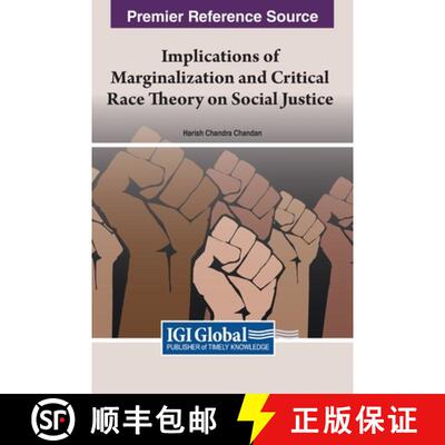 【3-4周达】精装 Implications of Marginalization and Critical Race Theory on Social Justice [9781668436158]