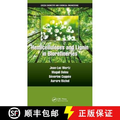 【3-4周达】精装 Hemicelluloses and Lignin in Biorefineries [9781138720985]