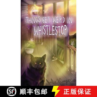 【3-4周达】Things Get Weird in Whistlestop [9781950433346]
