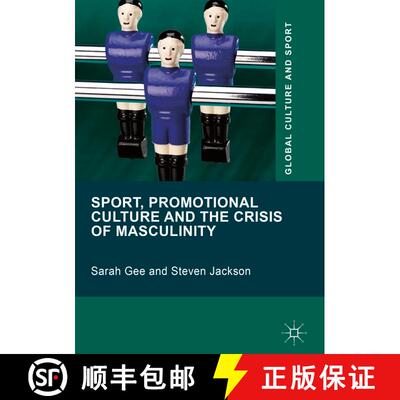 【3-4周达】精装 Sport, Promotional Culture and the Crisis of Masculinity [9781137556721]