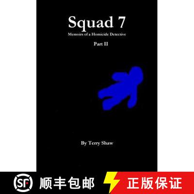 【3-4周达】Squad 7 : Memoirs of a Homicide Detective : Part II [9781304615046]
