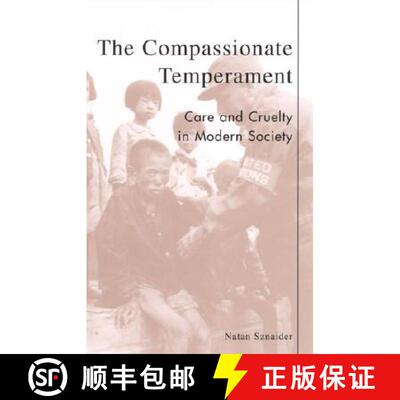 【3-4周达】The Compassionate Temperament : Care and Cruelty in Modern Society [9780847695560]