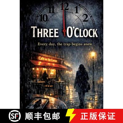 【3-4周达】Three O'Clock: Every day, the trap begins anew [9783384861160]