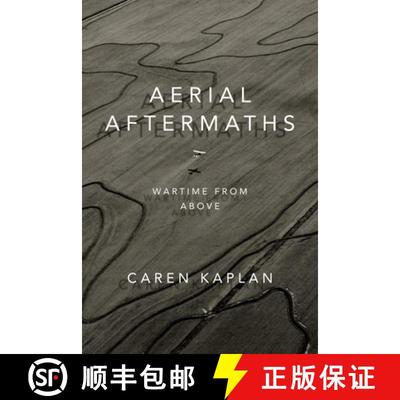 【3-4周达】Aerial Aftermaths: Wartime from Above [9780822370086]