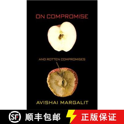 【3-4周达】论妥协、论坏的妥协 On Compromise and Rotten Compromises [9780691158129]