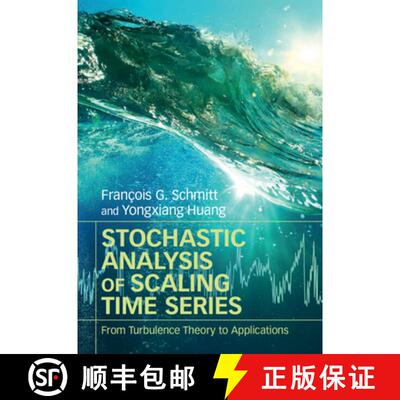 【3-4周达】精装 Stochastic Analysis of Scaling Time Series: From Turbulence Theory to Applications [9781107067615]