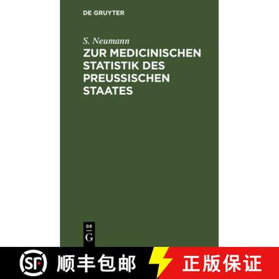 【3-4周达】精装 Zur Medicinischen Statistik Des Preussischen Staates: (Nach Den Acten Des Statistisch... [9783111260174]