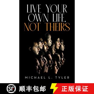 【3-4周达】Live Your Own Life, Not Theirs [9798822910836]