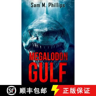 【3-4周达】Megalodon Gulf: A Deep-Sea Thriller [9781923165526]