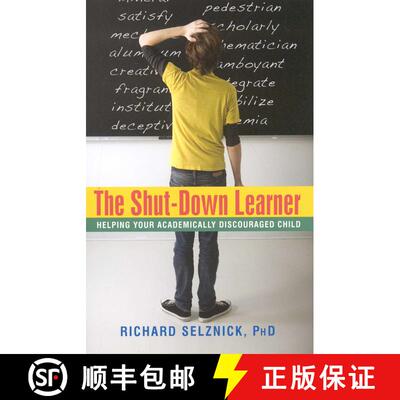 【3-4周达】The Shut-Down Learner: Helping Your Academically Discouraged Child [9781591810780]