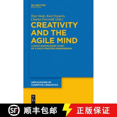 【3-4周达】Creativity and the Agile Mind: A Multi-Disciplinary Study of a Multi-Faceted Phenomenon [9783110293487]