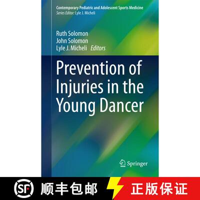 【3-4周达】Prevention of Injuries in the Young Dancer [9783319550466]