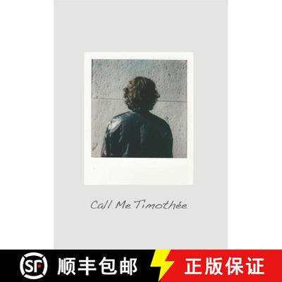 【3-4周达】精装 Call Me Timothée: The Timothée Chalamet Look-Alike Competition [9781963814170]