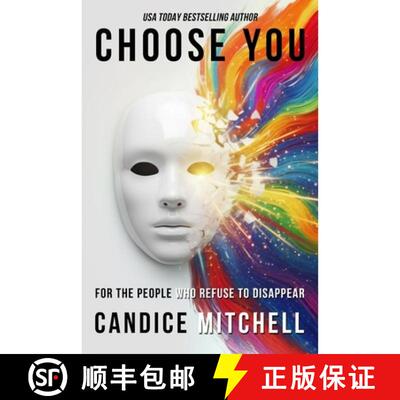【3-4周达】Choose You: For the People Who Refuse to Disappear [9798993402666]