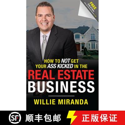 【3-4周达】How to Not Get Your Ass Kicked in the Real Estate Business [9781599326276]