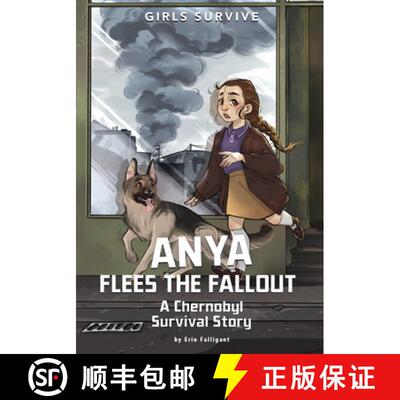 预订 精装 Anya Flees the Fallout: A Chernobyl Survival Story [9781669077626]