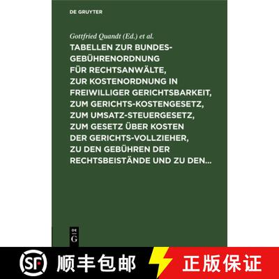 【3-4周达】精装 Tabellen Zur Bundesgebuhrenordnung Fur Rechtsanwalte, Zur Kostenordnung in Freiwillig... [9783111156361]