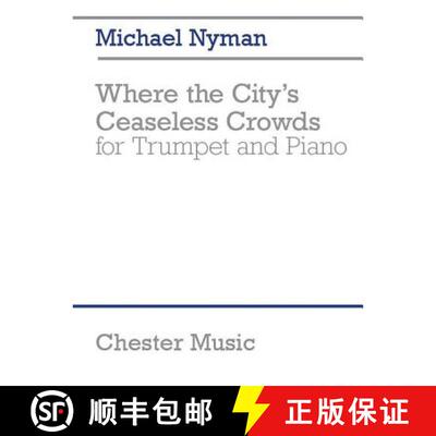 【3-4周达】Where the City's Ceaseless Crowds: Trumpet and Piano [9781783059157]
