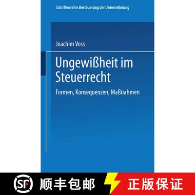 【3-4周达】Ungewissheit Im Steuerrecht: Formen, Konsequenzen, Massnahmen [9783409150934]