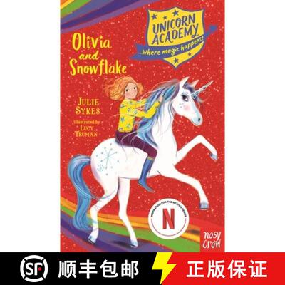 Unicorn Academy: Olivia and Snowflake [9781788001687]