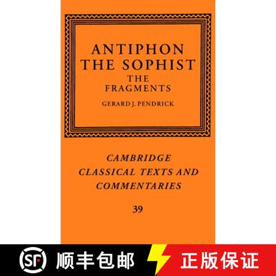 【3-4周达】精装 Antiphon the Sophist: The Fragments - Antiphon the Sophist: The Fragments [9780521651615]
