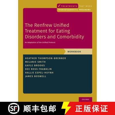 【3-4周达】The Renfrew Unified Treatment for Eating Disorders and Comorbidity: An Adaptation of the U... [9780190947002]