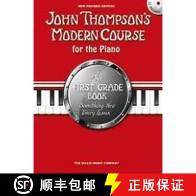 【3-4周达】John Thompson's Modern Course First Grade - Book/CD (2012 Edition): Something New Every Le... [9781849388849]