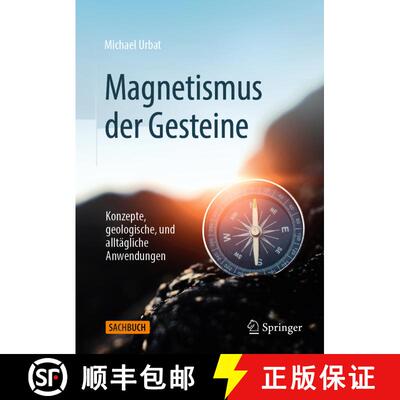 【3-4周达】精装 Magnetismus der Gesteine: Konzepte, geologische, und alltägliche Anwendungen [9783662689394]