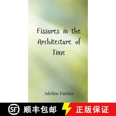 【3-4周达】Fissures in the Architecture of Time [9783690801959]