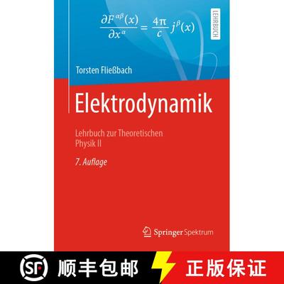 【3-4周达】Elektrodynamik : Lehrbuch zur Theoretischen Physik II (7. Aufl. 2022) (7. Aufl. 2022) [9783662648889]