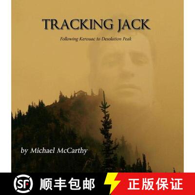 【3-4周达】Tracking Jack: Following Kerouac to Desolation Peak [9780994753243]