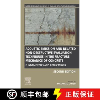 【3-4周达】Acoustic Emission and Related Non-destructive Evaluation Techniques in the Fracture Mechan... [9780128221365]