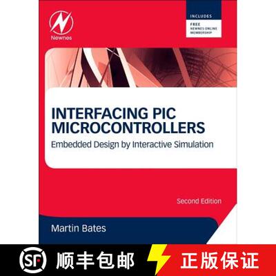 【3-4周达】Interfacing PIC Microcontrollers: Embedded Design by Interactive Simulation [9780080993638]