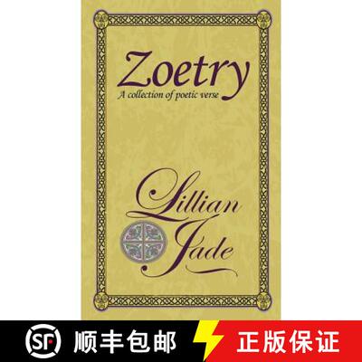 【3-4周达】Zoetry: Concentrations of poetic verse on love, nature, relations [9780984879717]