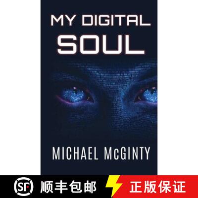 【3-4周达】MY DIGITAL SOUL: A Genre-Bending Hard Science Fiction/Mythological Horror Novel (LARGE PRINT) [9780645481488]