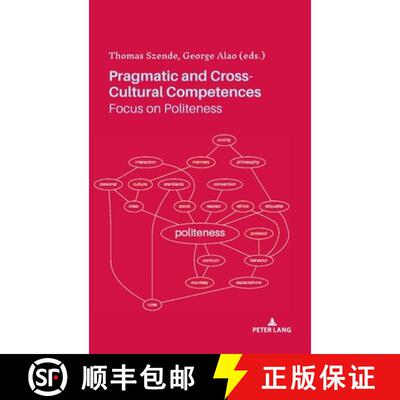 【3-4周达】精装 Pragmatic and Cross-Cultural Competences : Focus on Politeness [9782807607477]