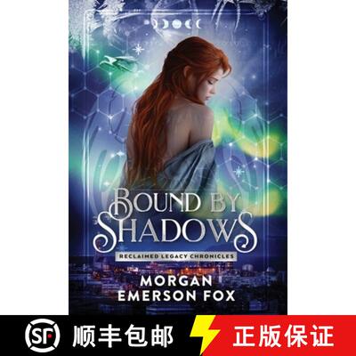 【3-4周达】Bound By Shadows: Book 2 of the Reclaimed Legacy Chronicles [9781965280010]