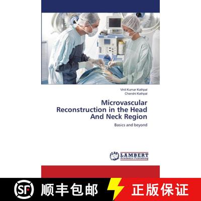 预订 Microvascular Reconstruction in the Head And Neck Region [9783659185014]