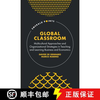 【3-4周达】精装 Global Classroom – Multicultural Approaches and Organizational Strategies in Teachin... [9781835492857]