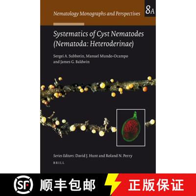 预订 精装 Systematics of Cyst Nematodes (Nematoda: Heteroderinae), Part a [9789004162259]