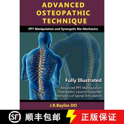 【3-4周达】Advanced Osteopathic Technique - Ppt Manipulation and Synergetic Bio-Mechanics [9780955093630]