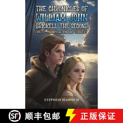 【3-4周达】Chronicles of William John Brickell the Second: Vol 2 - Manipulation and Trickery [9781035809639]