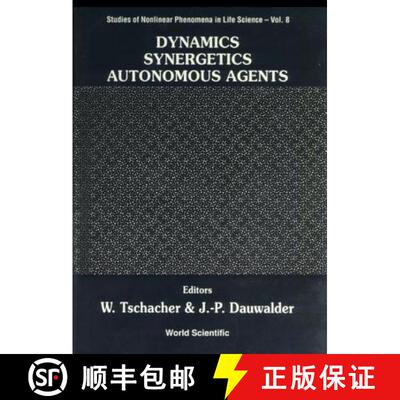 预订 精装 Dynamics, Synergetics, Autonomous Agents: Nonlinear Systems Approaches to Cognitive Psychol... [9789810238377]