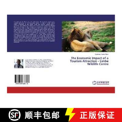 预订 The Economic Impact of a Tourism Attraction - Limbe Wildlife Centre [9783659876110]